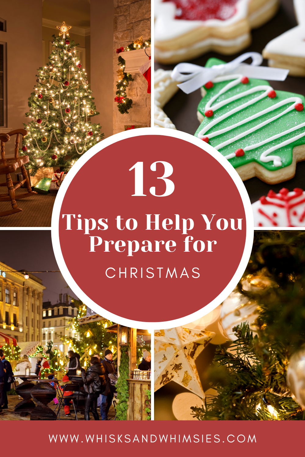 Tips to Help You Prepare for the Best Christmas Ever - Whisks and Whimsies