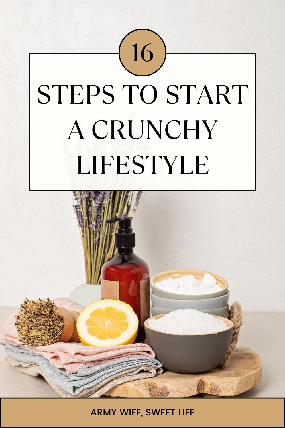 Easy Steps to Help You Start a Crunchy Lifestyle - Army Wife, Sweet Life